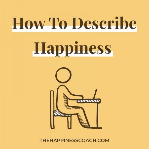 Recipe for Happiness: 20 Ways To Be Happy - The Happiness Coach