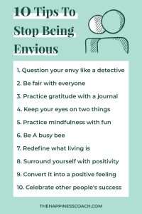 How To Stop Being Envious : 10 Powerful Tips - The Happiness Coach