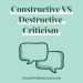 Constructive Criticism Vs Destructive Criticism - The Happiness Coach