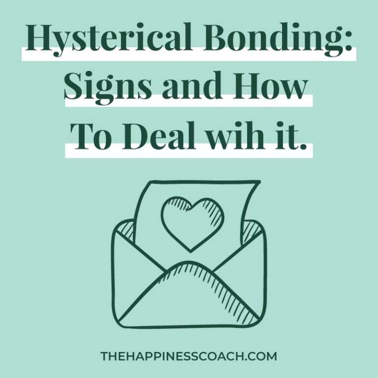 10 Signs Of Hysterical Bonding And How To Deal With It - The Happiness ...