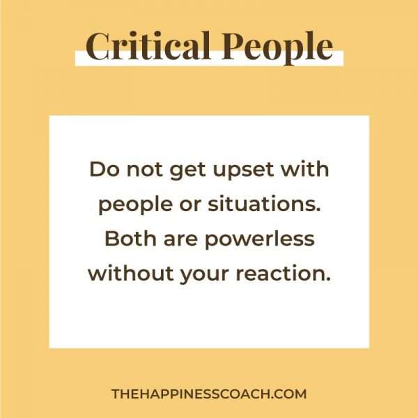 15 Ways To Deal With Critical, Judgemental People - The Happiness Coach