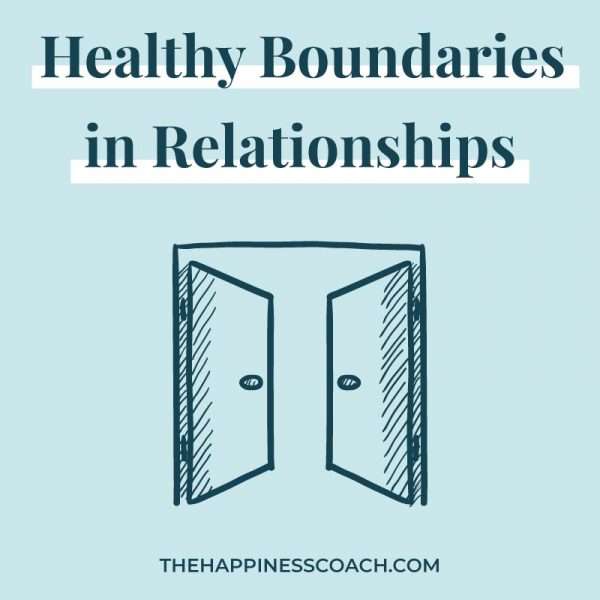Setting Healthy Boundaries In Relationships - An In-Depth Guide - The ...