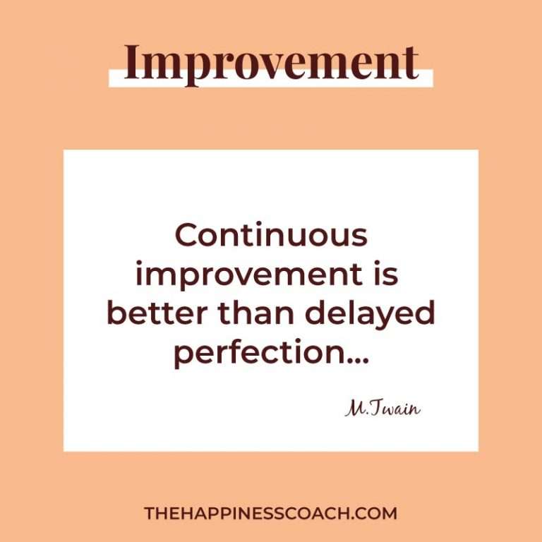 Strive For Consistent Improvement Instead of Perfection : Why and Steps ...