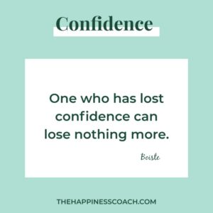 How To Deal With Loss of Confidence? - The Happiness Coach